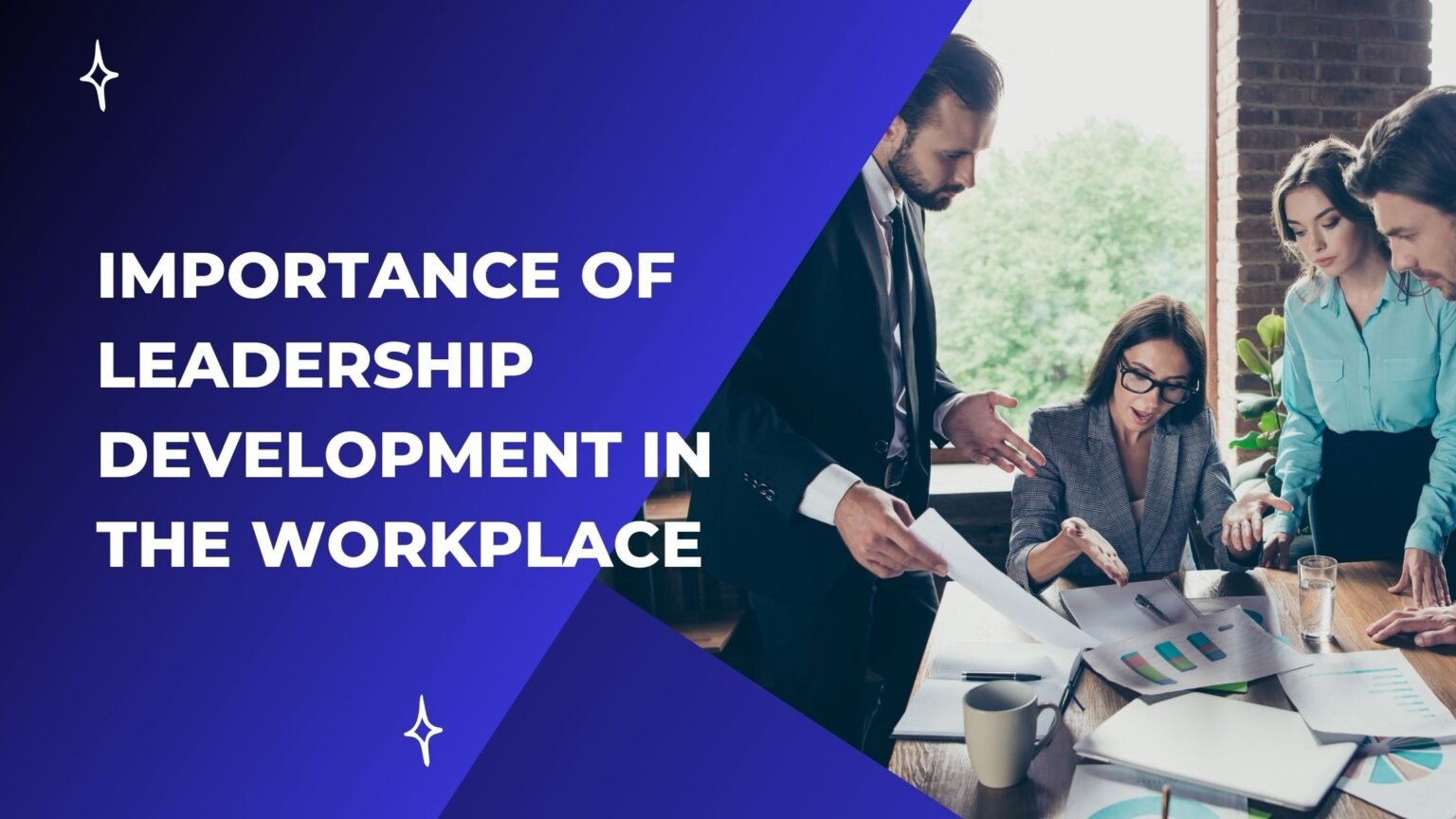Importance Of Leadership Development In The Workplace