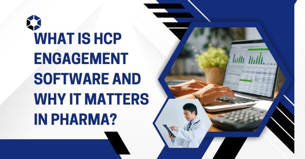 What Is HCP Engagement Software